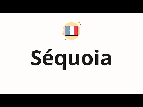 How to pronounce Séquoia