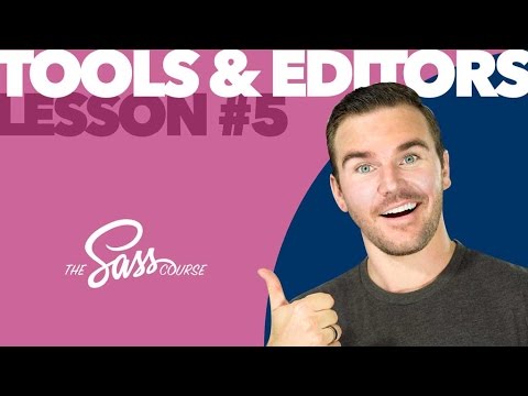[#5] Sass Tools & Editors (Learn Sass)