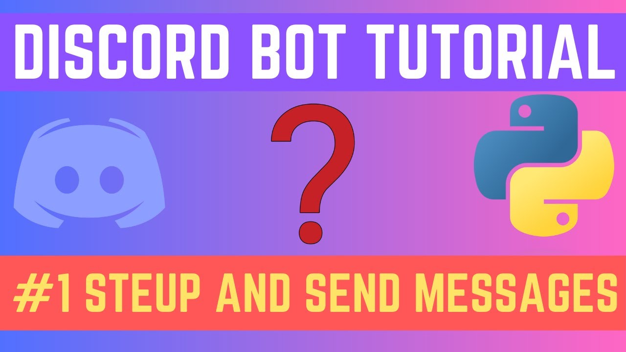 Python Discord Bot with discordpy Tutorial #1 - Setup & Send Messages