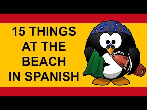 Spanish tutorial for beginners 15 Things On The Beach En La Playa
