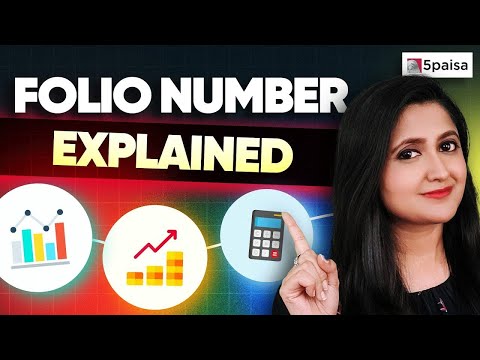 What is Folio Number? | Can you have Multiple Folio Numbers? | How to find your Folio Number?