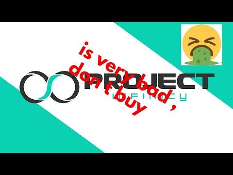 Project Infinity don't buy it sucks
