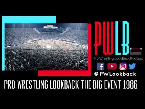 Pro Wrestling LookBack - The Big Event 1986