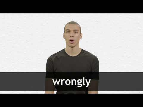 WRONGLY definition and meaning | Collins English Dictionary