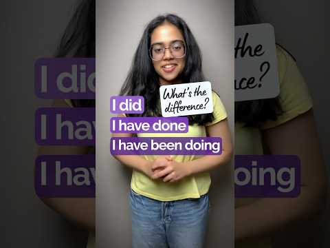 I did VS I have done VS I have been doing | English Grammar Lesson #speakenglish #grammar #esl