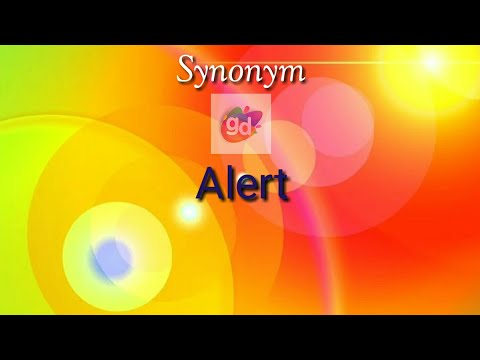 Alert Synonym with Meaning||Googul Dictionary||