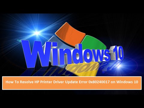 How To Resolve HP Printer Driver Update Error 0x80240017 on Windows 10