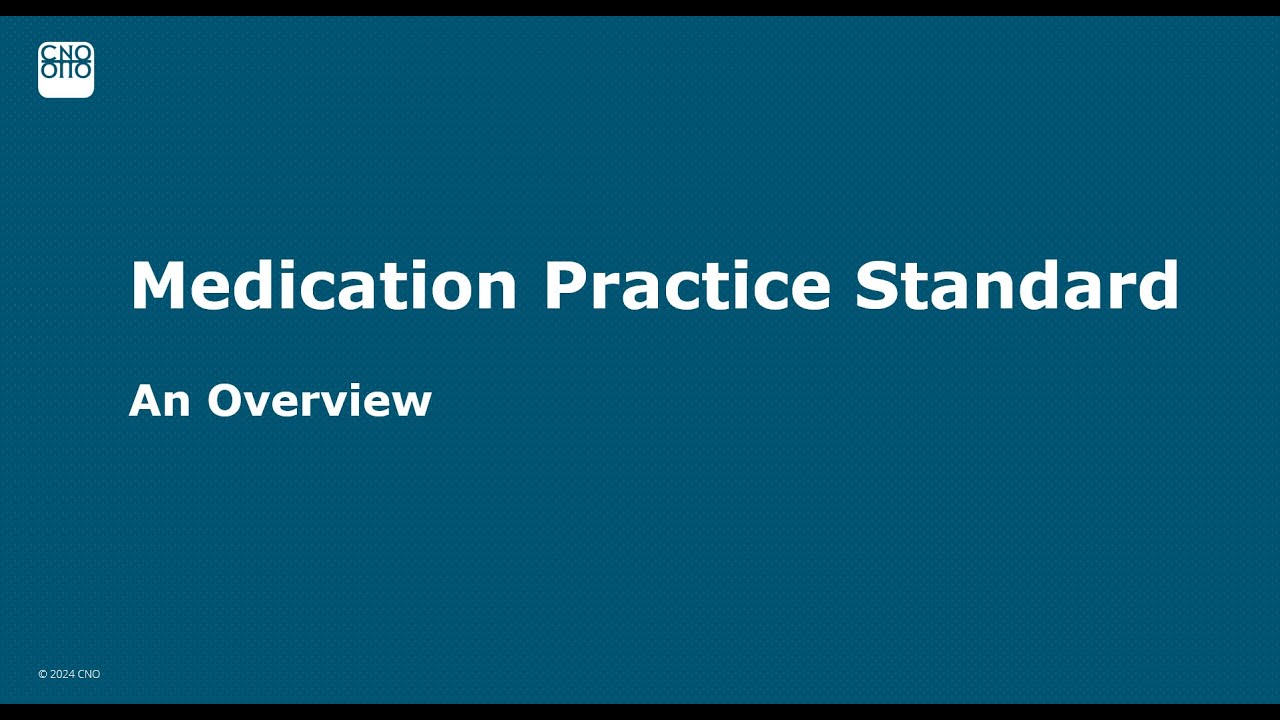 Medication Practice Standard - An Overview