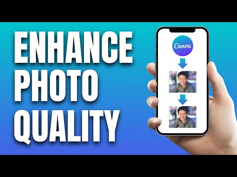 How to Enhance Photo Quality in Canva