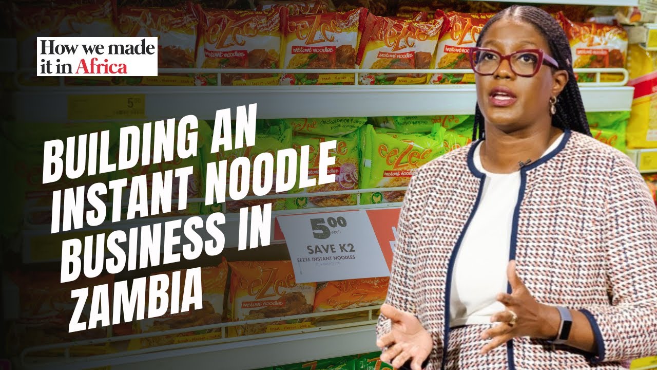 The Journey of Java Foods: Building an Instant Noodles Business in Zambia | Galaxy.ai