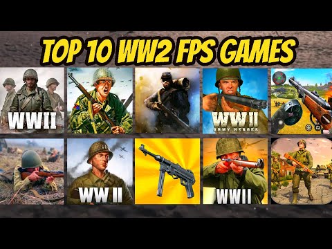 Top 10 Best World War 2 FPS Mobile Games in 2025 (Android,iOS) - WW2 Games