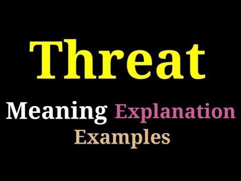 Threat Explanation