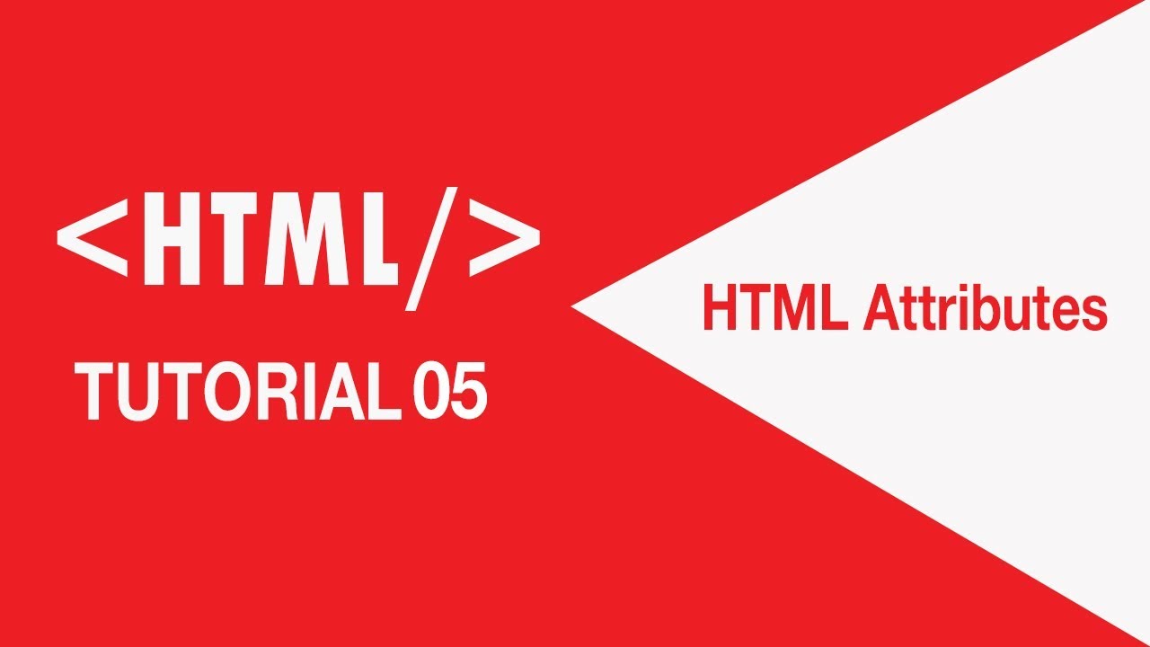 HTML-tutorial for beginners 05 | HTML Attributes