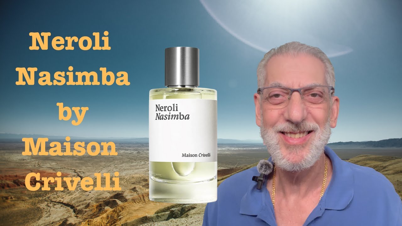 Neroli Nasimba Eau de Parfum by Maison Crivelli  | JaysBeard.com