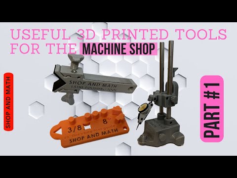 Useful 3D printed tools for the machine shop