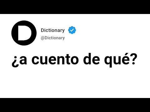 ¿a cuento de qué? Meaning In English
