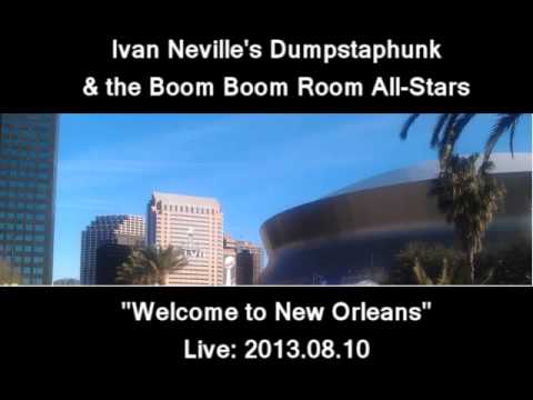 Ivan Neville Dumpstaphunk - Welcome to New Orleans
