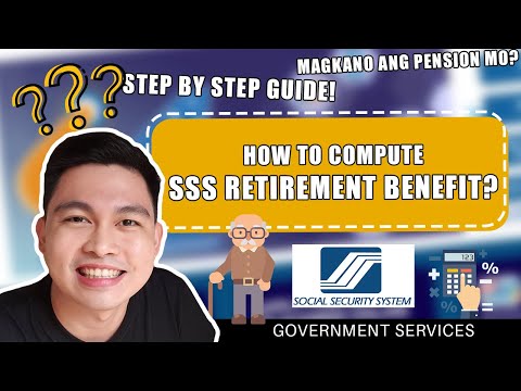 MAGKANO NGA BA ANG SSS PENSION MO? | HOW TO COMPUTE SSS RETIREMENT BENEFIT | TWGPH