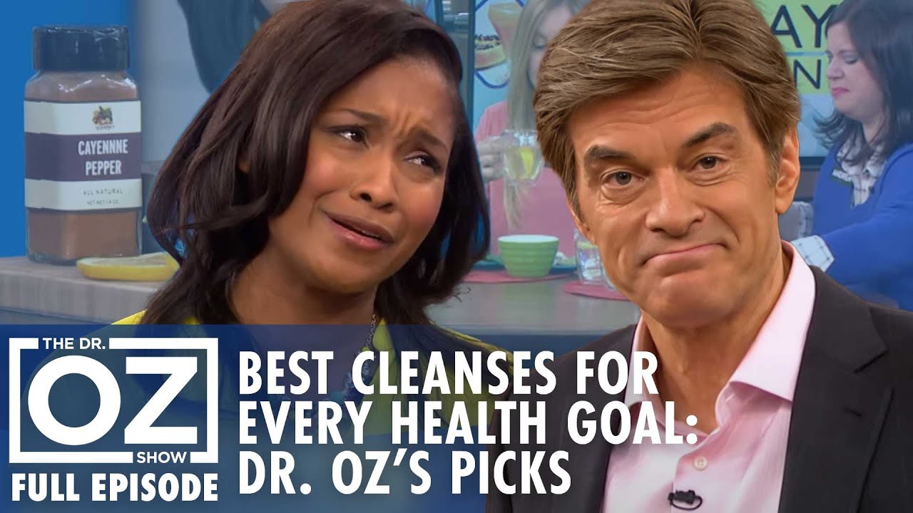 Best Cleanses for Every Health Goal: Dr. Oz’s Top Picks | Dr. Oz | S6 | Ep 117 | Full Episode