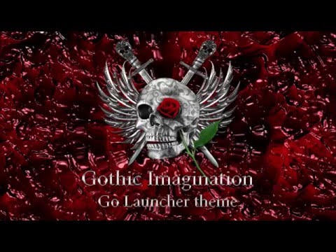 Gothic Imagination Go Launcher theme