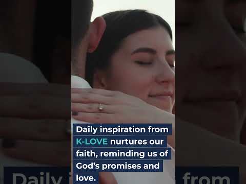 Daily Inspiration: Embrace the K Love Bible Verse for Strength and Guidance