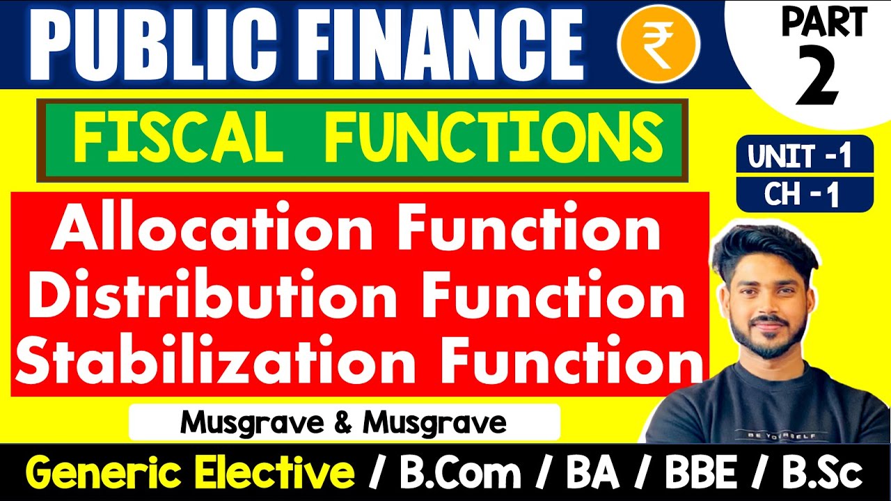Understanding Fiscal Functions: Allocation, Distribution, and ...