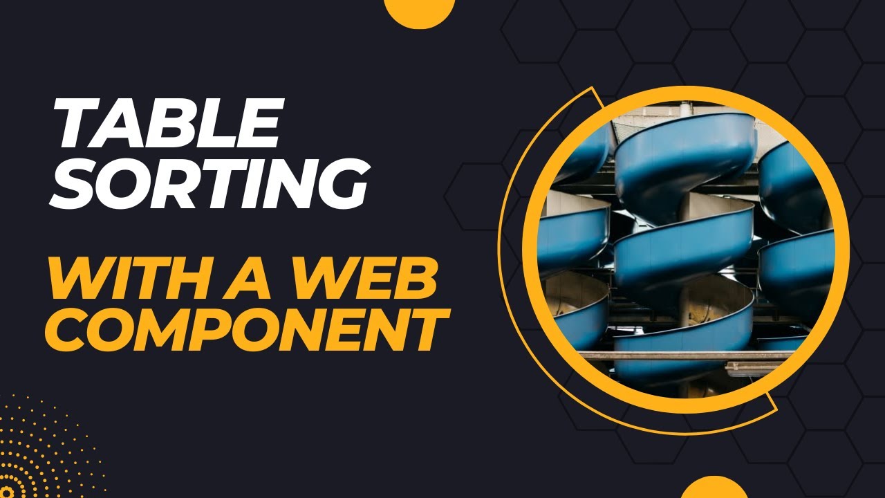 Adding Table Sorting with a Web Component