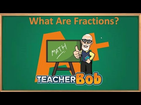 What Are Fractions Grade 4 | Teacher Bob