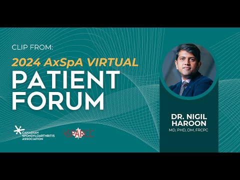 AxSpA Pathogenesis and Early Stages of Diagnosis - Dr. Nigil Haroon