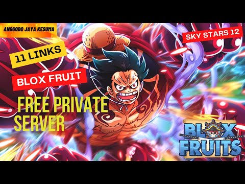 11 Link Private Server Blox Fruits 2023 From Anggodo Jaya Kesuma