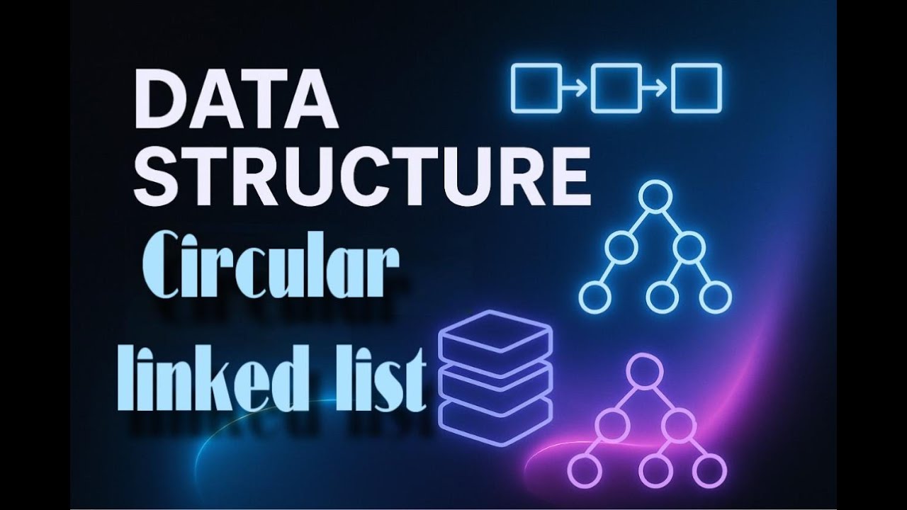 circular linked list