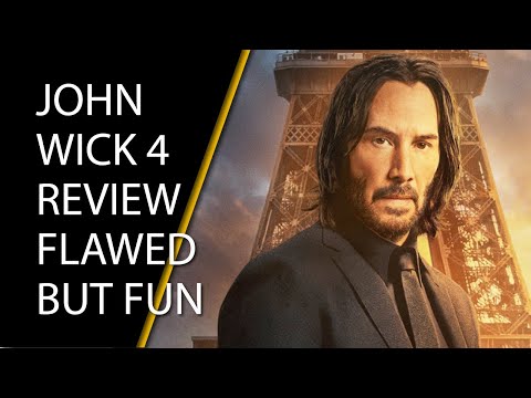 John Wick Chapter 4 Review - A Flawed But Fun Action Movie