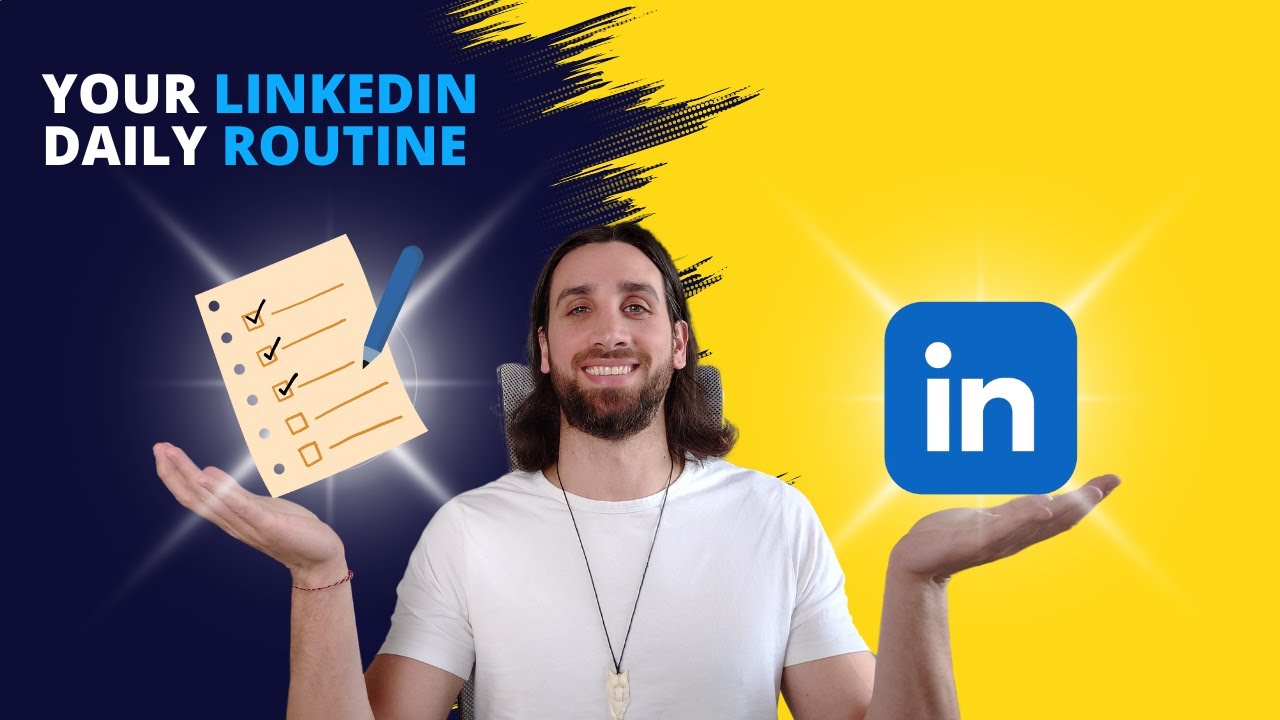 How to structure your LinkedIn daily routine to generate more leads