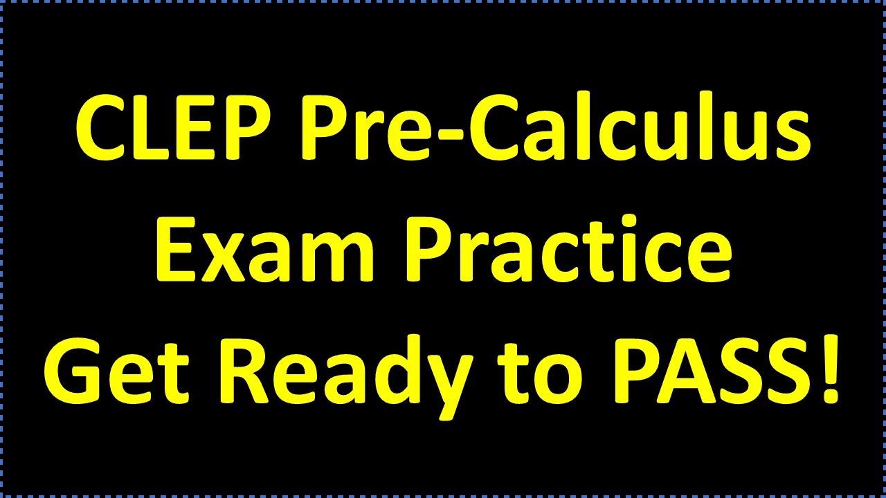 CLEP Pre-Calculus Practice Problem: Set and Interval Notion