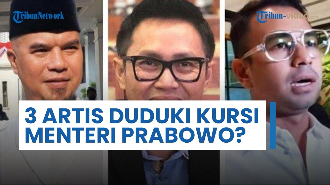 3 Artis Digadang Bakal Duduki Kursi Menteri Prabowo-Gibran: Raffi ...