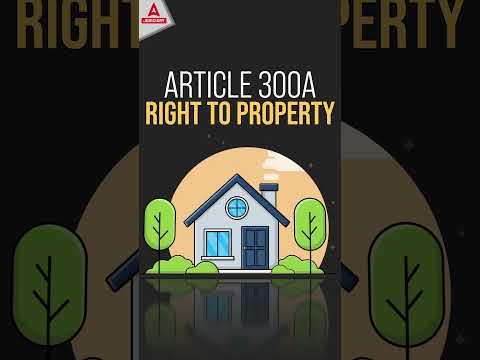 क्या है Article 300 A | Sub-rights #judiciary #article300A #supremecourt #