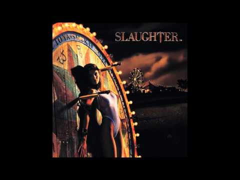 slaughter - Music Profile | BANDMINE.COM