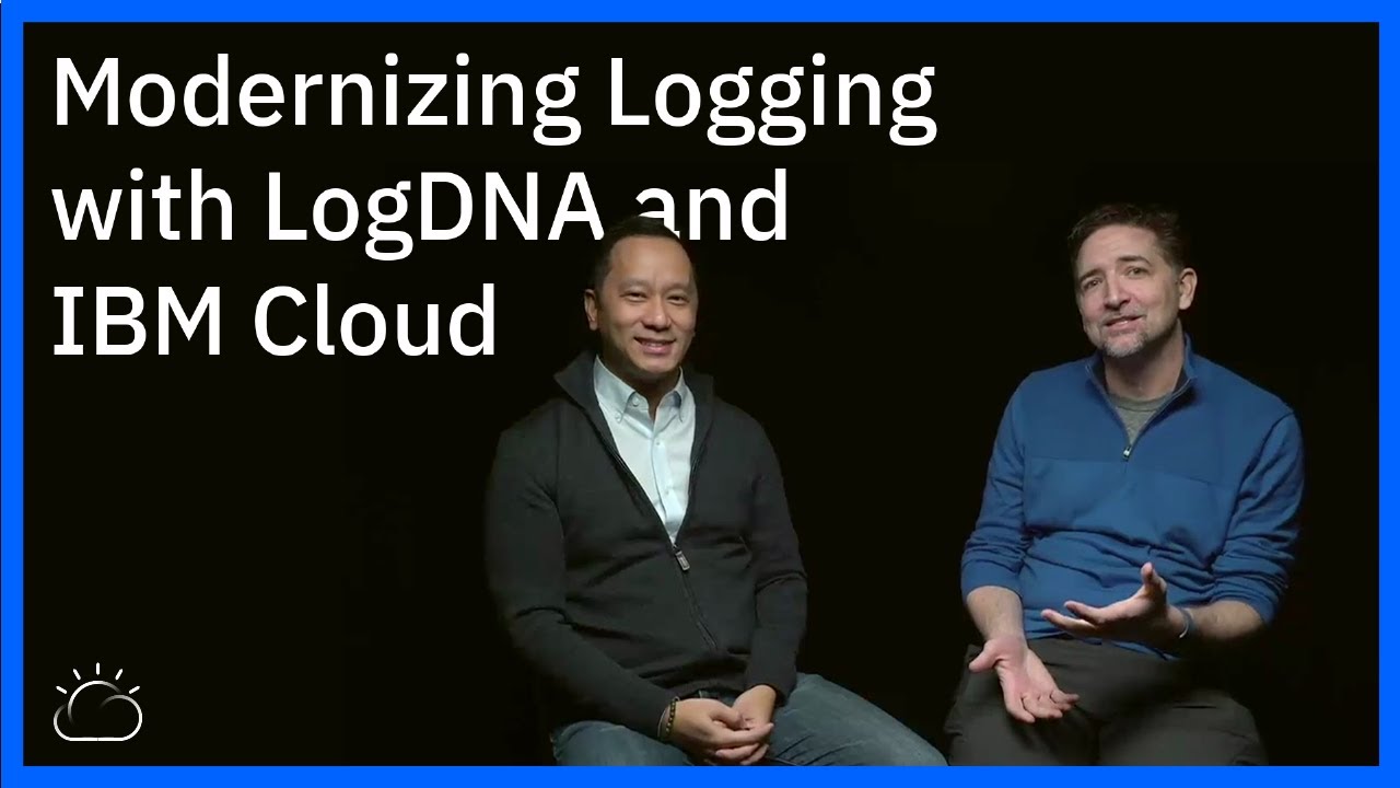 Modernizing Log Management with IBM and LogDNA