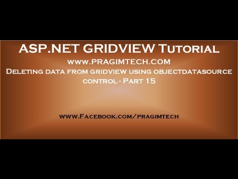 Learn Deleting data from gridview using objectdatasource control Part 15 - Mind Luster