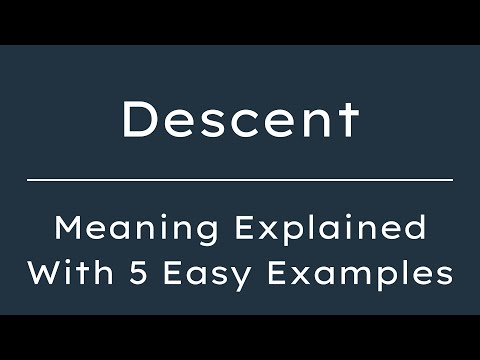What Does Descent Mean? Descent Meaning in English With 5 Example Sentences