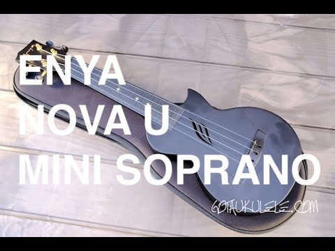 Got A Ukulele Reviews - Enya Nova U Mini Soprano - 4K