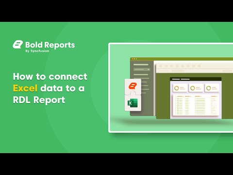 How to Connect Excel Data to an RDL Report