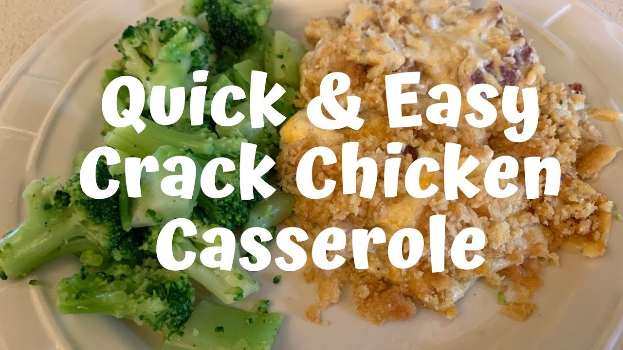 What's for Dinner? Quick & Easy Meal....Crack Chicken Casserole