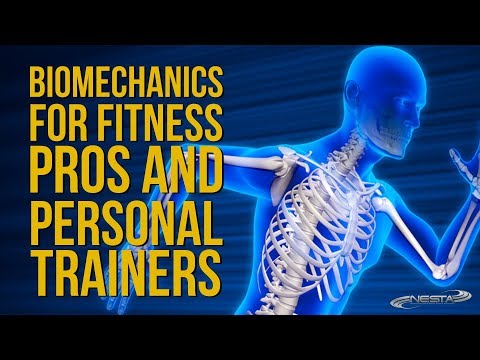 Biomechanics for Fitness Pros and Personal Trainers