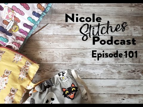 Nicole Stitches Podcast: Episode 101 - "The One with Birdie Everywhere"