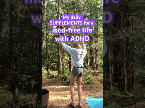My daily SUPPLEMENTS for a MED-FREE & life with ADHD | ADHD SYMPTOM-FREE