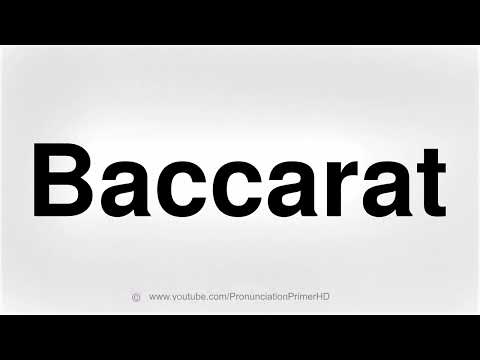 HOW TO PRONOUNCE BACCARAT