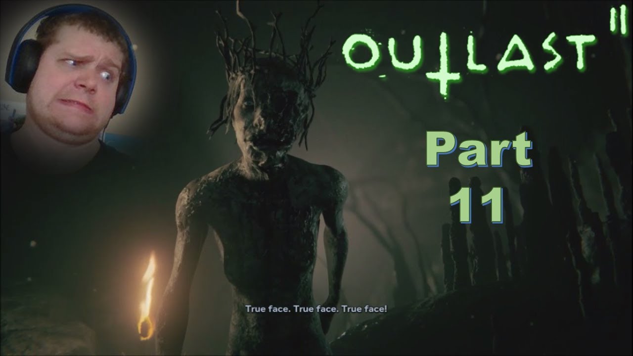 Val's True Face | Outlast 2 | Part 11