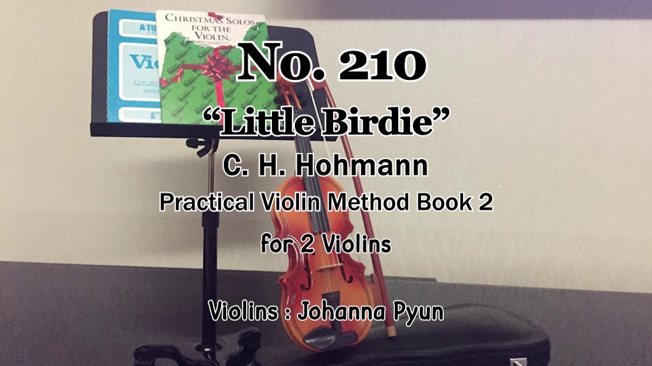 [Self-ensemble] Hohmann Practical Violin Method Book 2 No. 210 for two violins