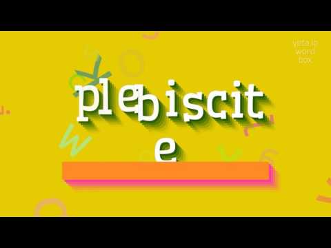 HOW TO PRONOUNCE PLEBISCITE? #plebiscite
